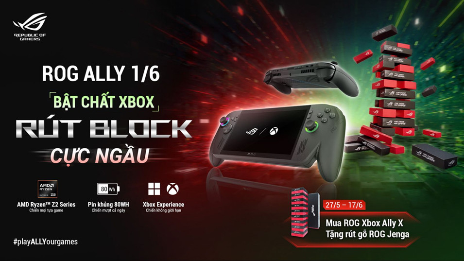 CTKM: MUA ROG XBOX ALLY X - NHẬN NGAY QUÀ TẶNG ĐỘC QUYỀN ROG JENGA